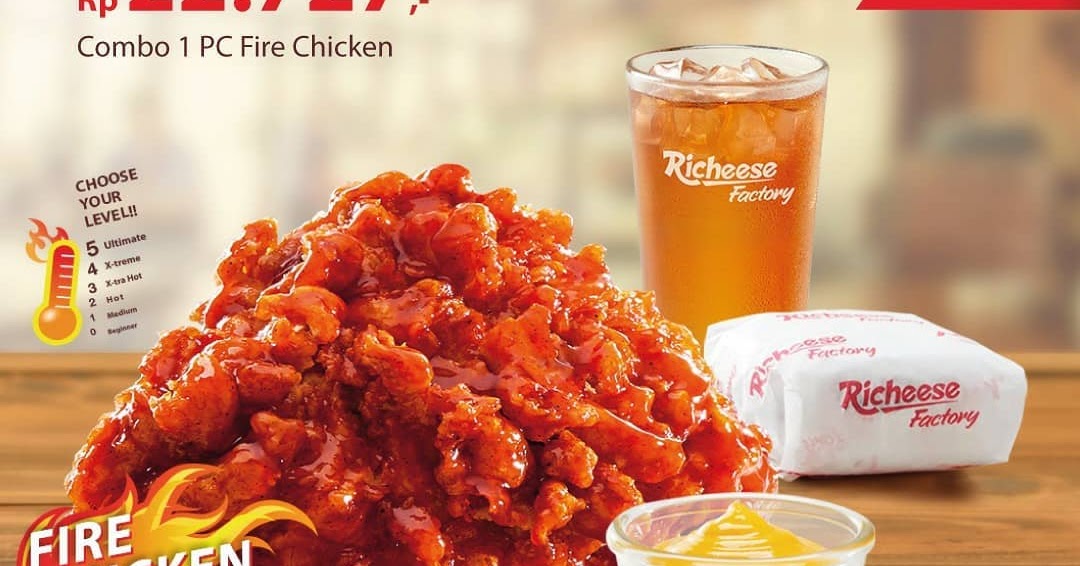 Promo Richeese Factory Harga Spesial Combo 1 PC Fire Chicken Periode 22 ...