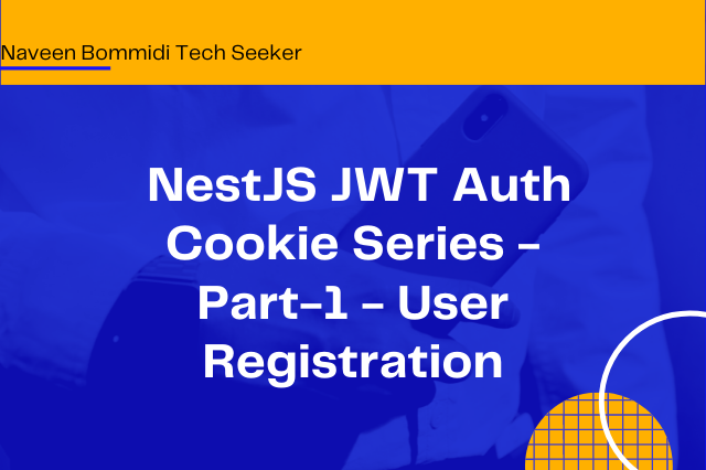 Nestjs Jwt Auth Cookie Series Part 1 User Registration