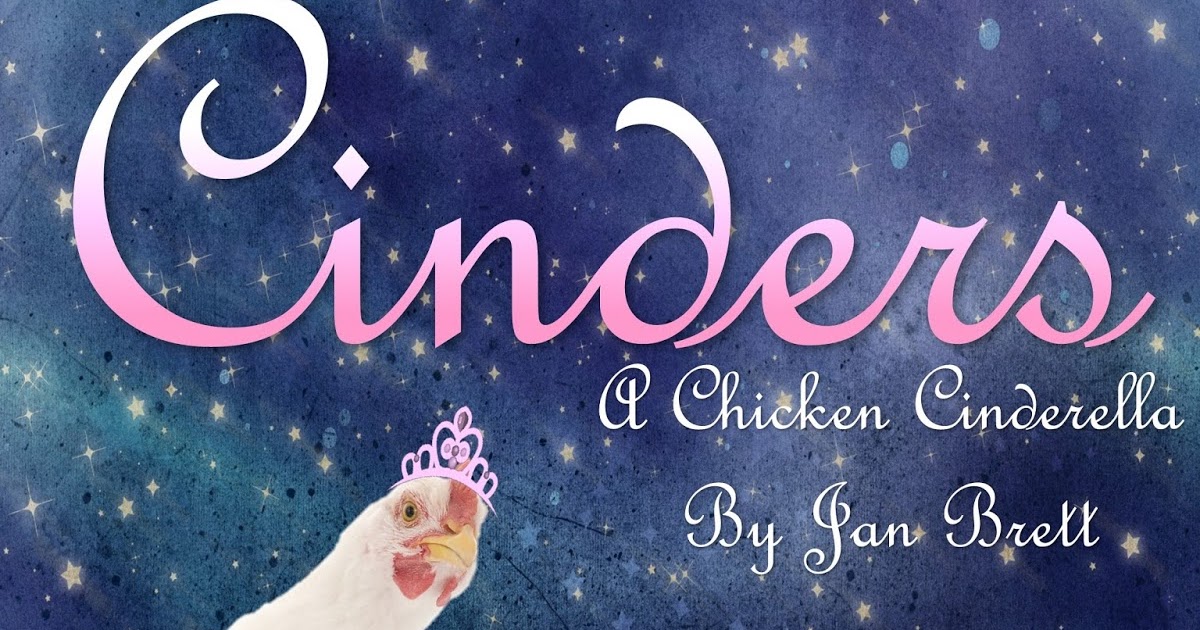 Cinders A Chicken Cinderella