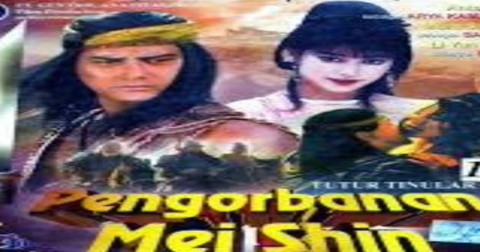 Tutur tinular 17 (Pengorbanan mei shin) | Anisa film