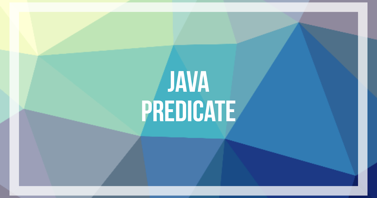 Java Predicate