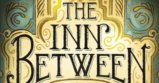 Living a Life of Books: Book Review: The Inn Between