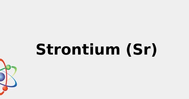 Atomic Symbol for Strontium (& Cool facts: Sources, Color, Uses and ...
