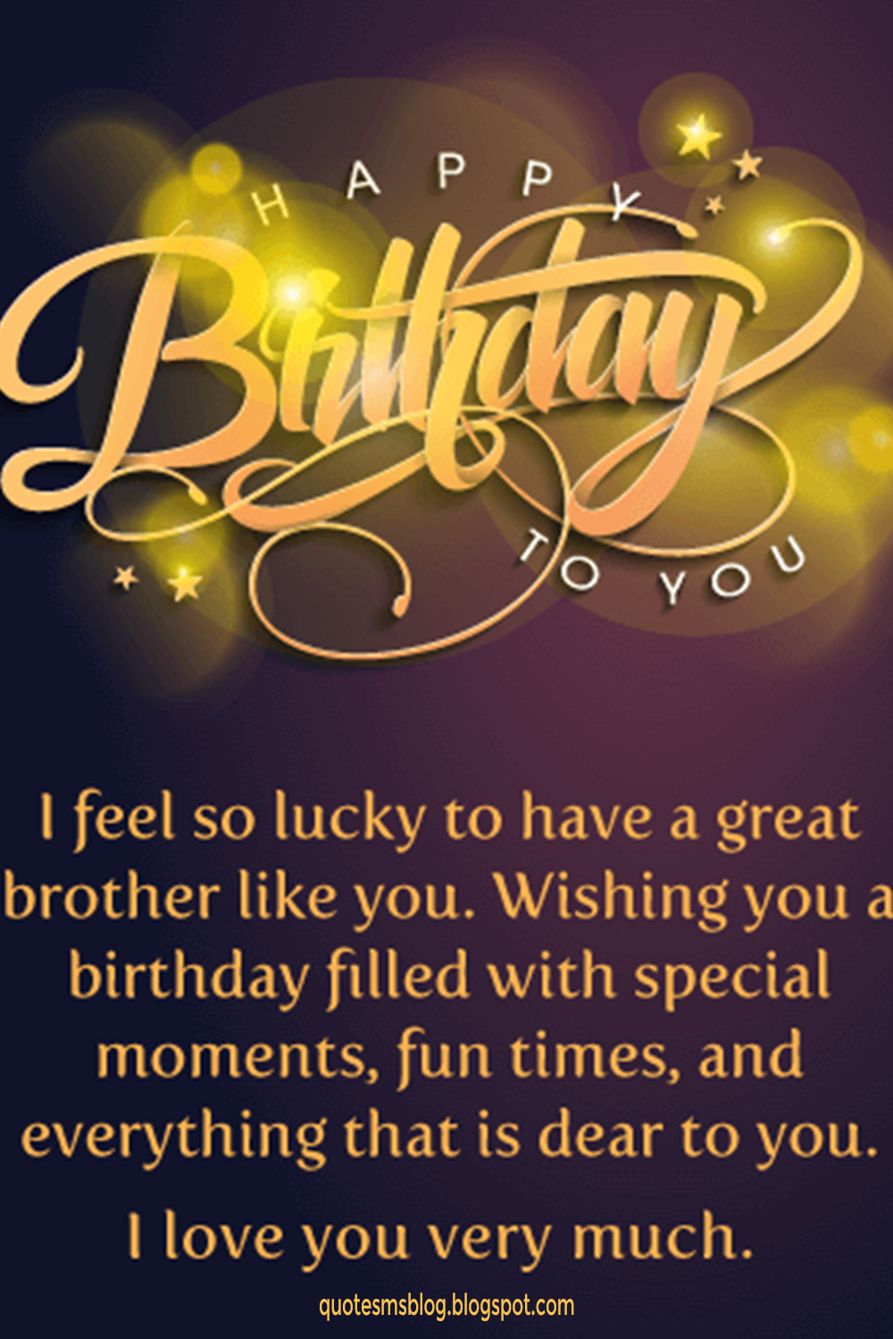 Quote Sms And Message Blog 30 Heart Touching Birthday Wishes For Brother And Birthday Quotes quote-sms-and-message-blog-30-heart-touching-birthday-wishes-for-brother-and-birthday-quotes