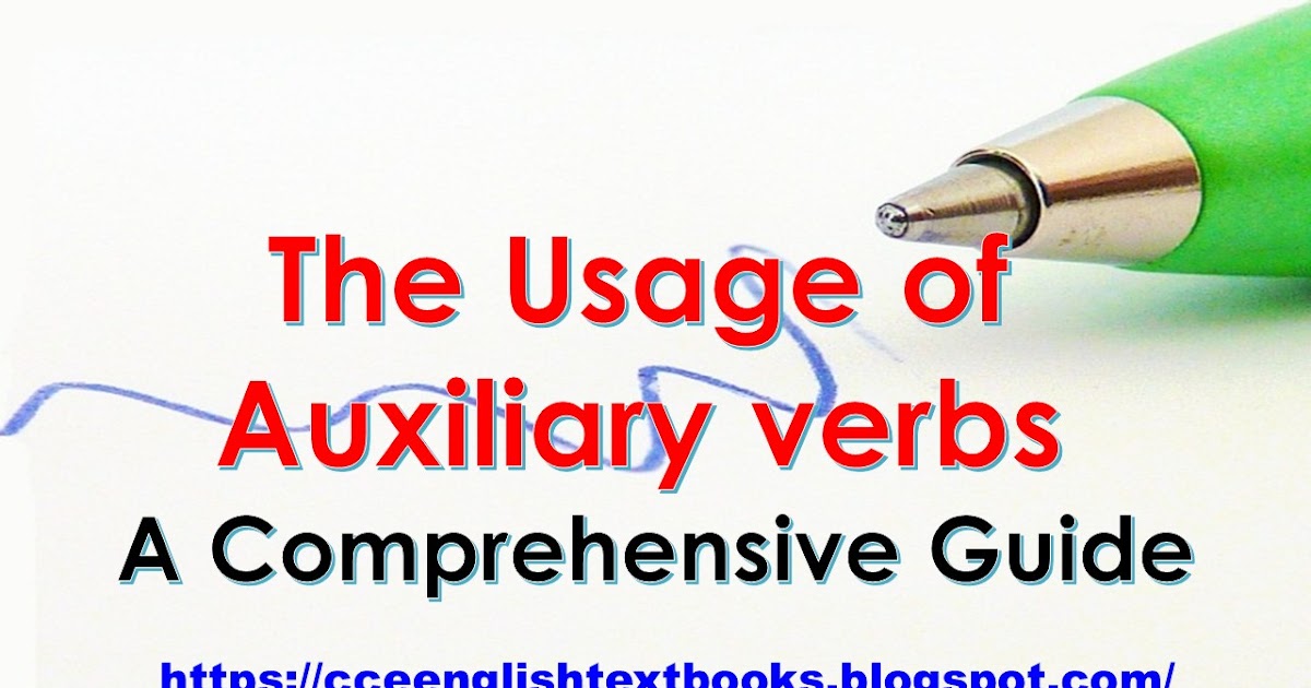 The Usage of Auxiliary verbs A Comprehensive Guide | Auxiliary verbs ...
