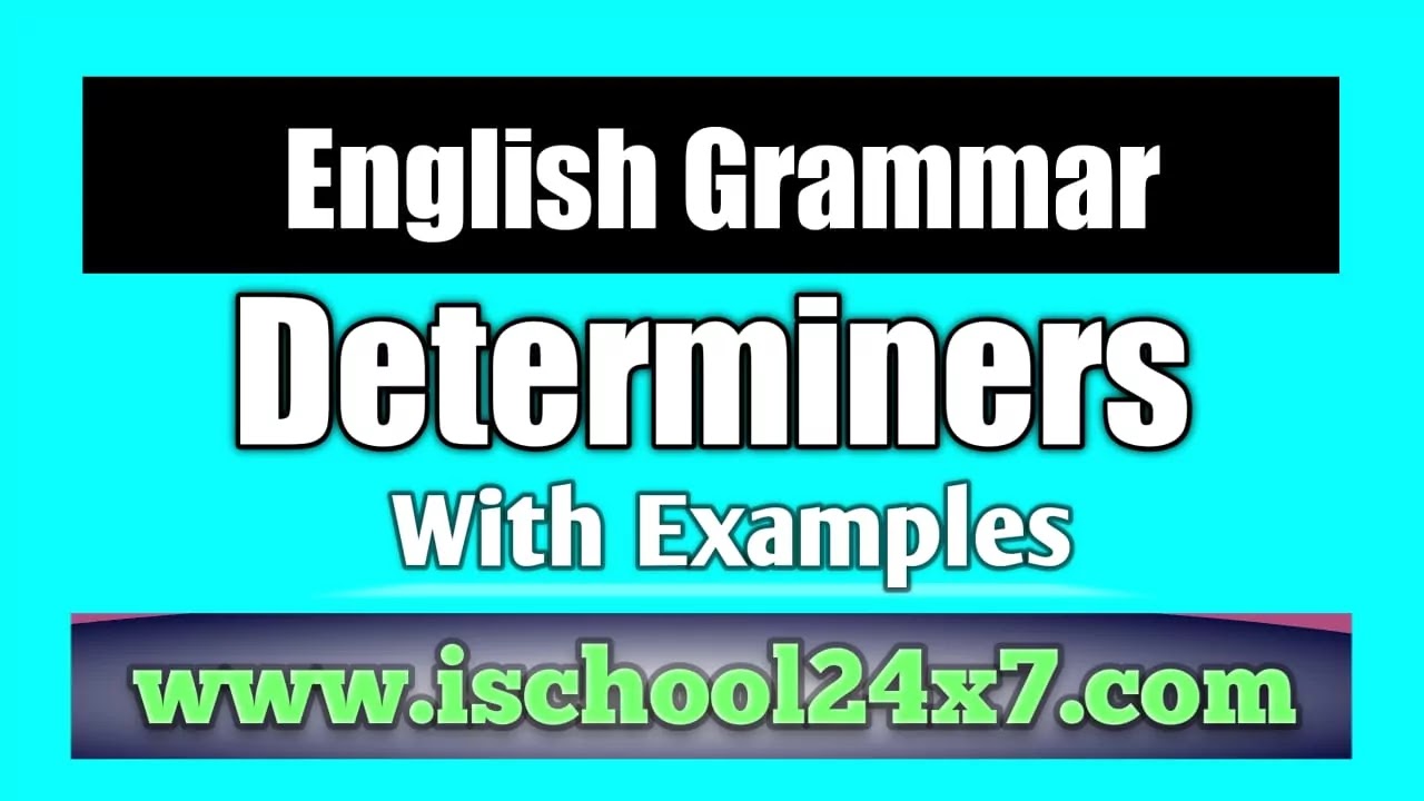 Determiners exercises with examples - Ischool24