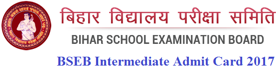 BSEB Intermediate (12th) Admit Card 2017 Bihar Intermediate Roll Number ...