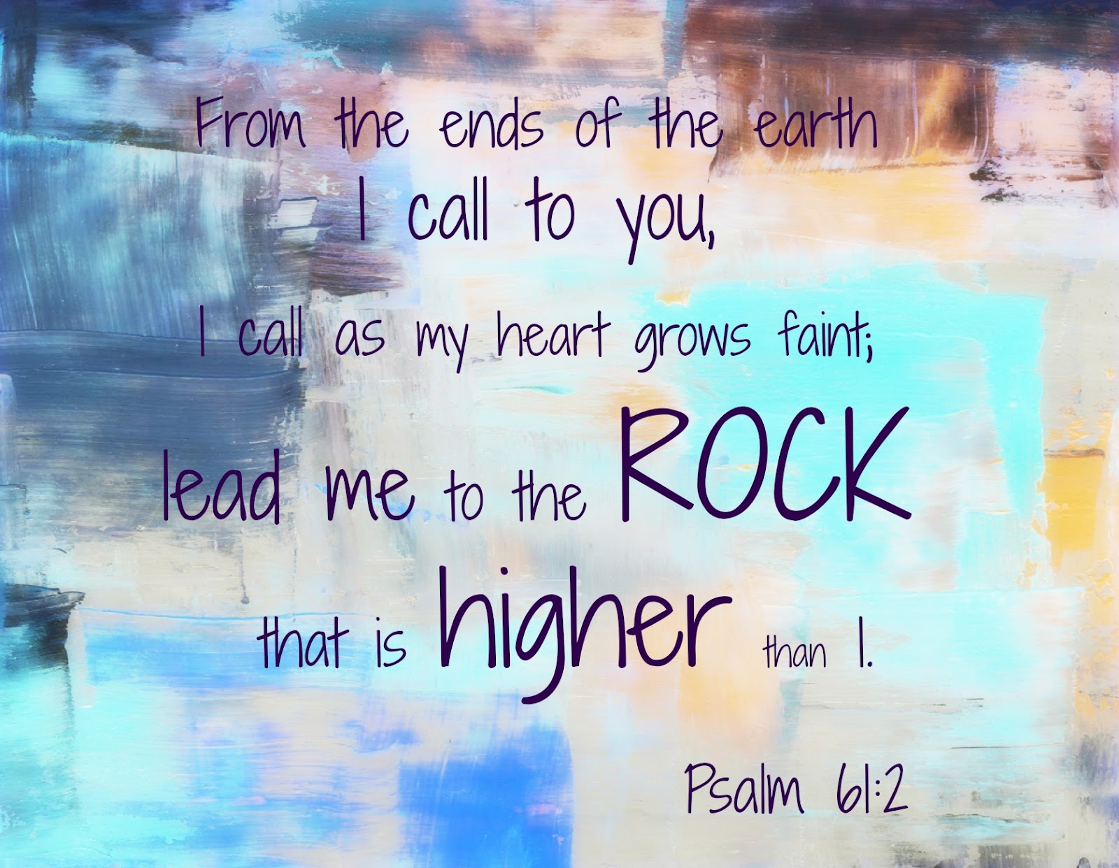 Scripture Of The Day Psalm 61 2 Pure Abundance A Joy Journal Scripture Of The Day Psalm 61 2 Pure Abundance A Joy Journal