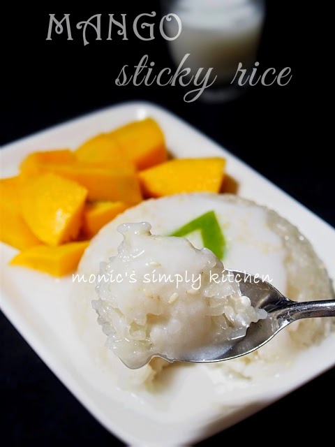 Resep Mango Sticky Rice - Monic's Simply Kitchen