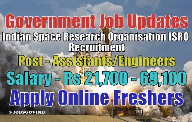 Indian Space Research Organisation ISRO Recruitment 2020 for Engineers ...