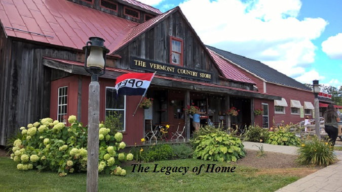 The Legacy of Home: A Visit to The Vermont Country Store