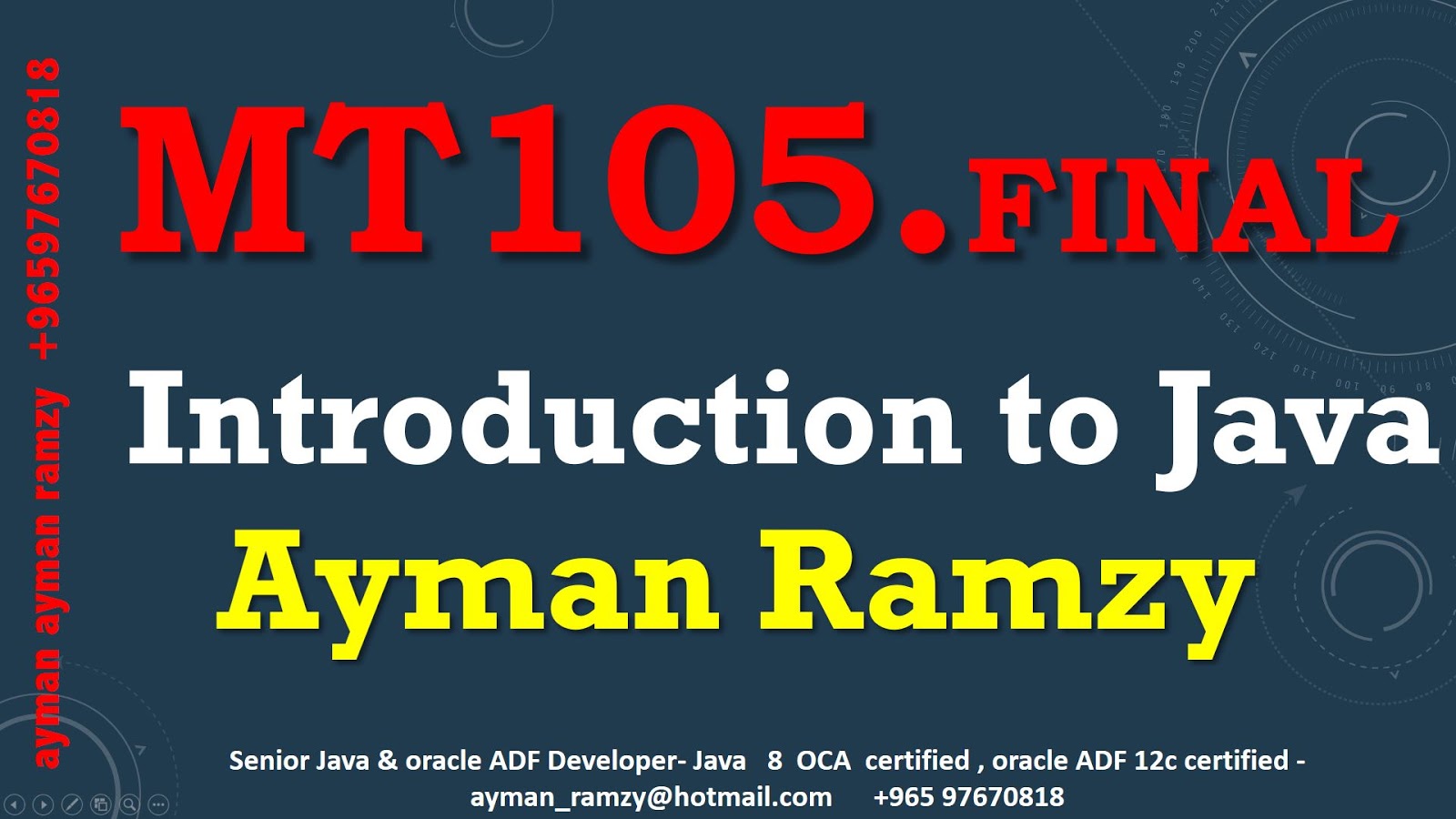 Ayman Ramzy: MT105 intro to Java