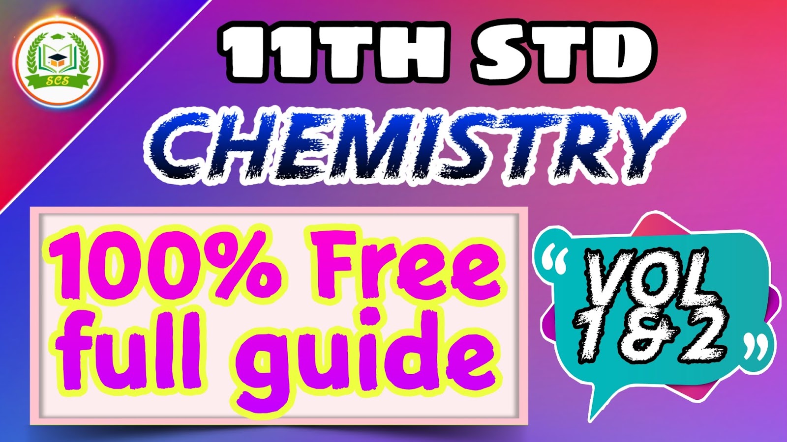 11th Std chemistry full guide volume 1&2 pdf | Satham Adipom Academy