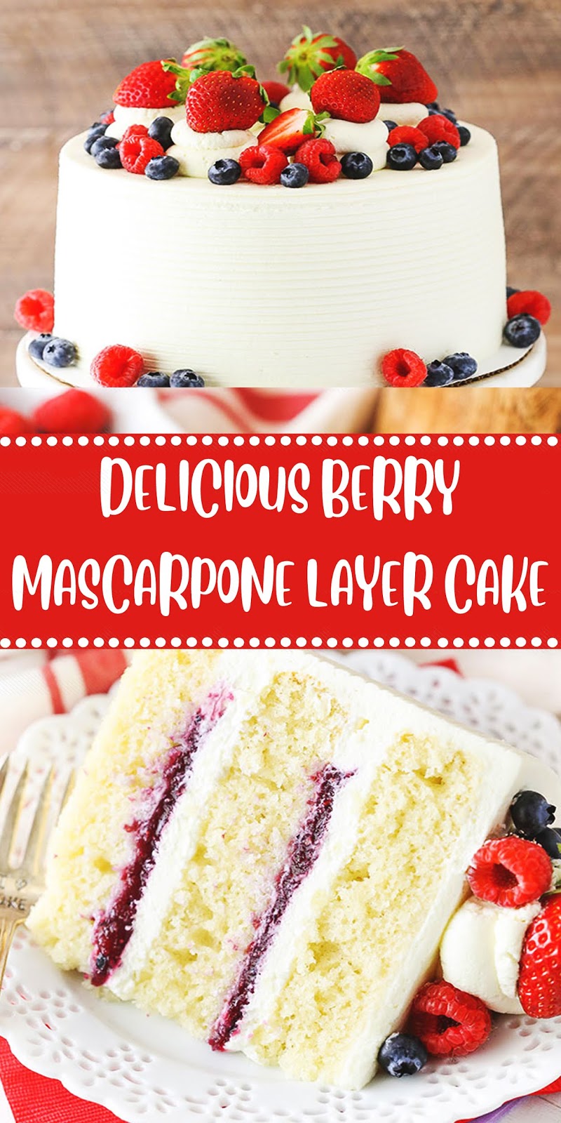 DELICIOUS BERRY MASCARPONE LAYER CAKE - 5 LOVE THIS FOOD