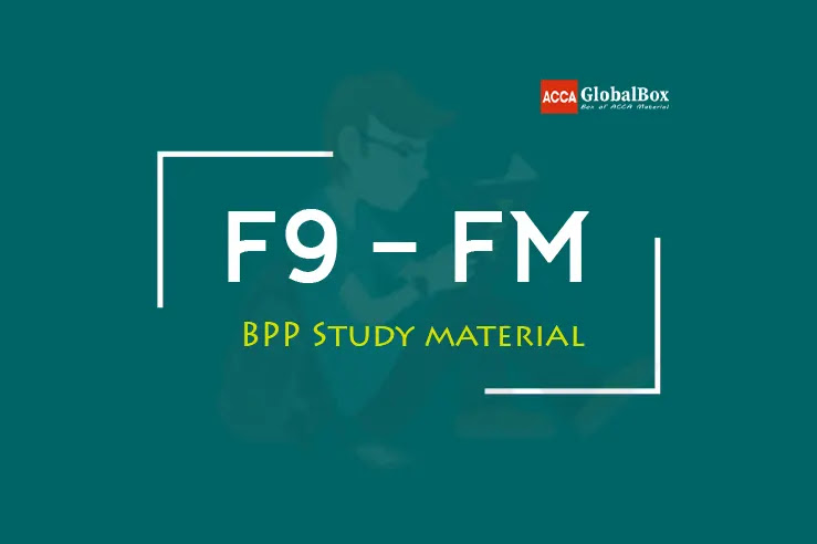F9 - 2021 | Financial Management (FM) | BPP - STUDY TEXT and KIT