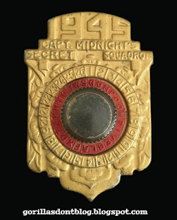 GORILLAS DON'T BLOG: Captain Midnight Decoder Badges