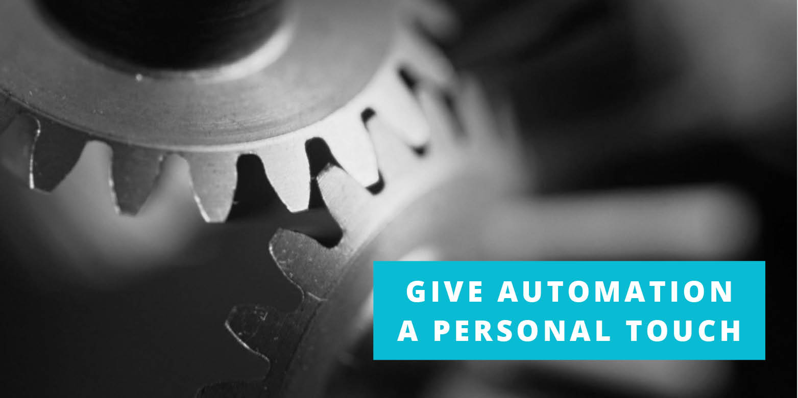 How to Use Online Automation While Keeping a Personal Touch | #DIGITAL