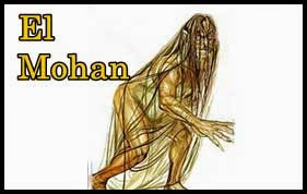 Historias, mitos y leyendas: EL MOHAN