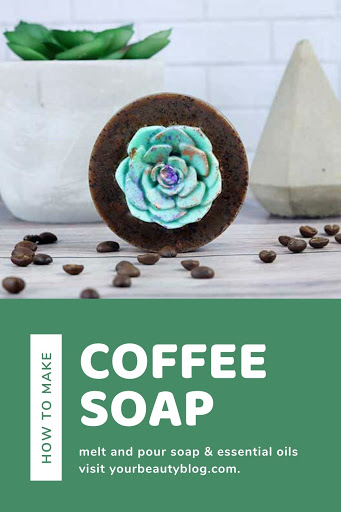 Succulent Melt and Pour Coffee Soap Recipe - Everything Pretty