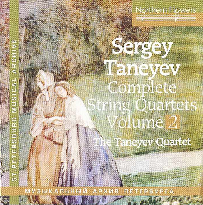 O SER DA MÚSICA: Sergei Taneyev (1856-1915) - Strin Quartets 1, 4, 5 & 7