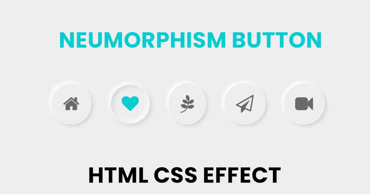 Neumorphism Button UI Design | Pure CSS Effect - Divinector