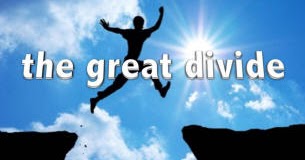 Jesus Our Savior: The Great Divide