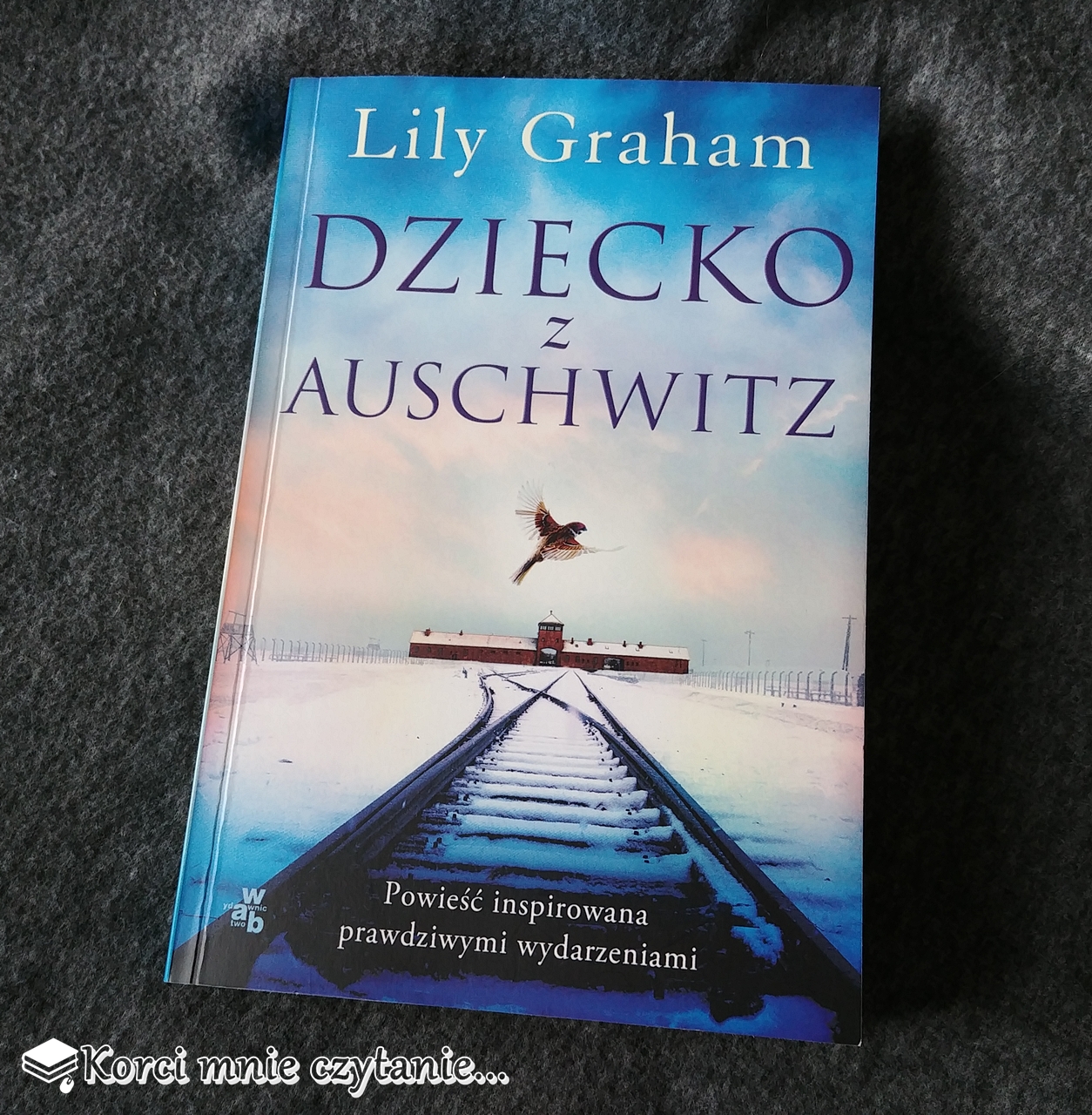 Lily Graham „Dziecko z Auschwitz”