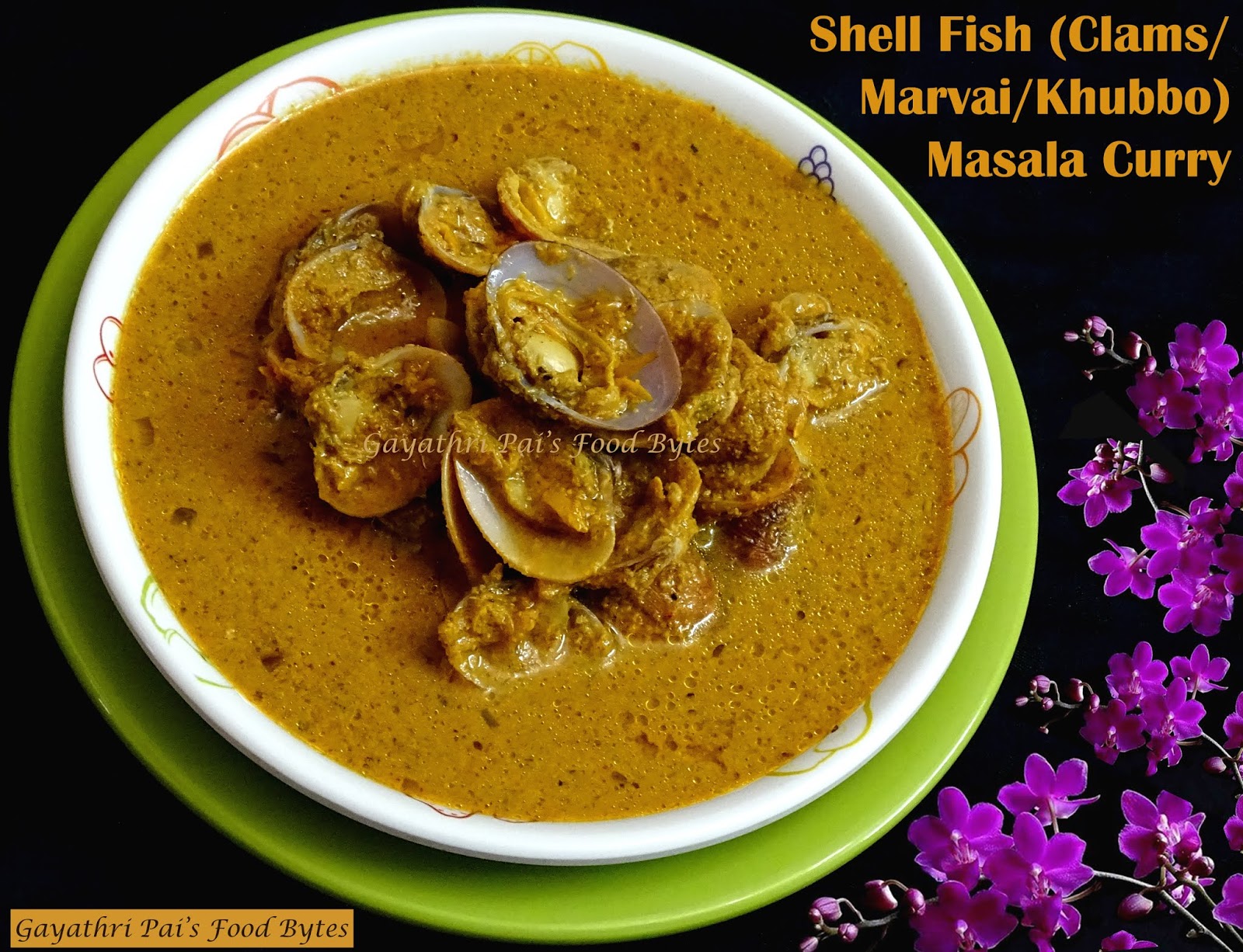 Gayathri Pai's Food Bytes: Shell Fish/Khubbo Masala Curry.