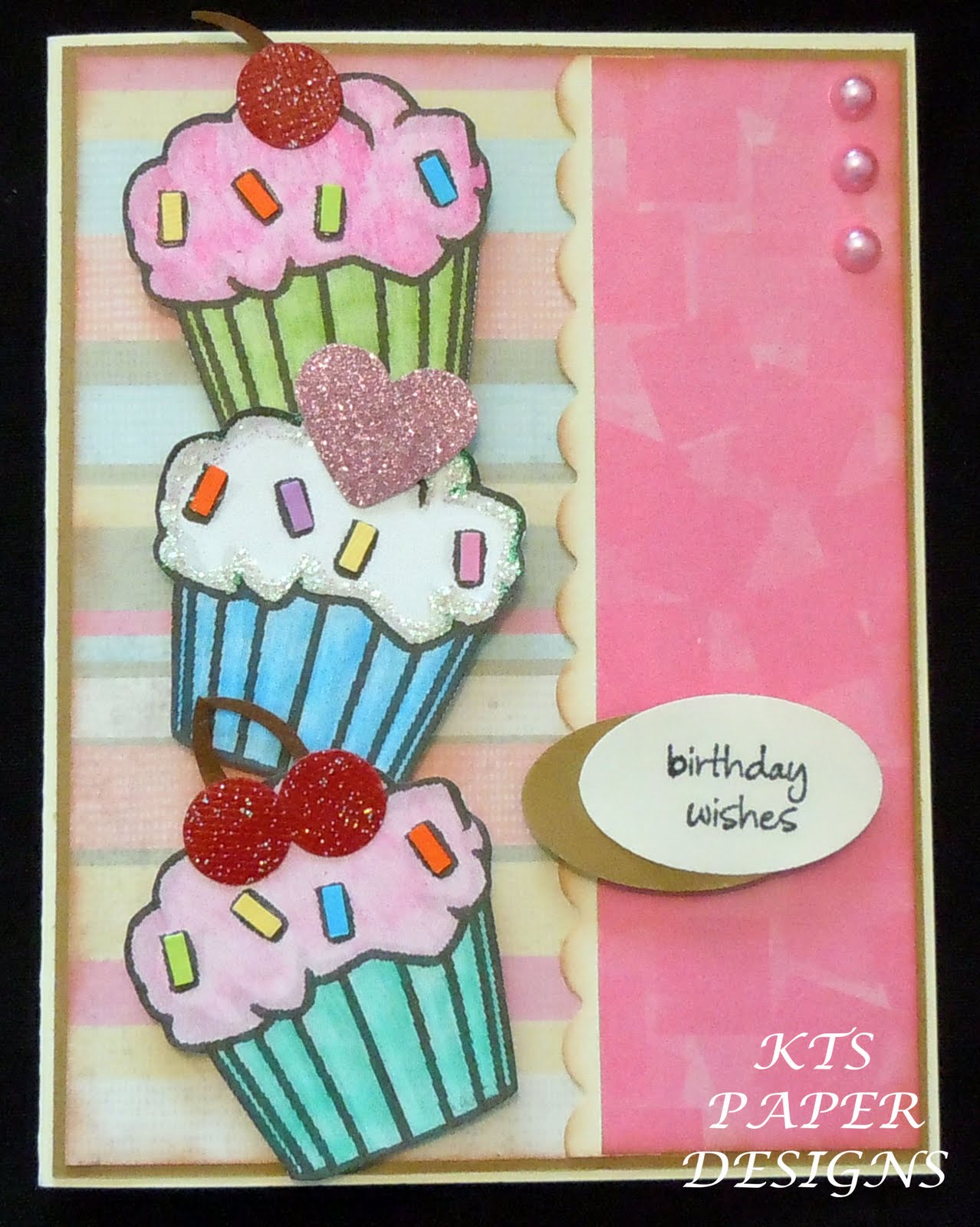 KTS Paper Designs: Cupcake Birthday Wishes