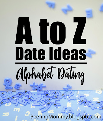 Alphabet Dating - A to Z Date Ideas