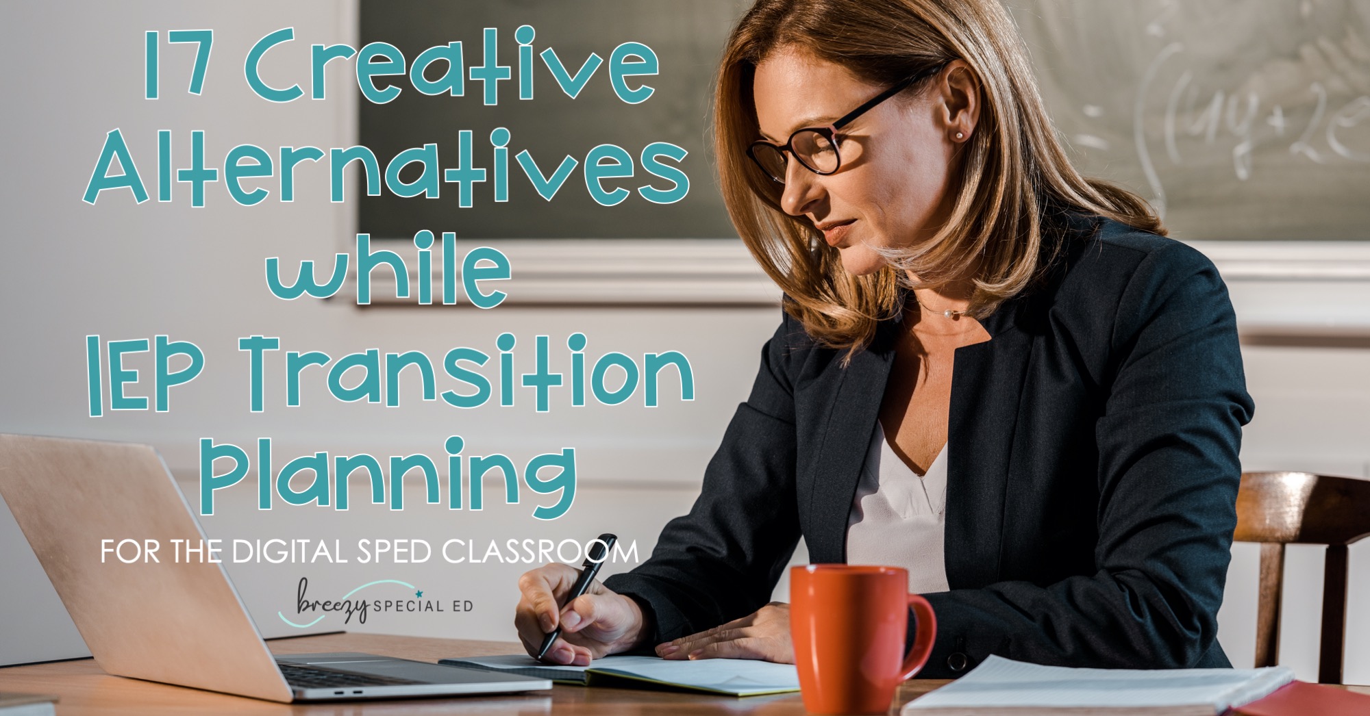 Creative Alternatives for IEP Transition Planning (COVID-19 friendly ...