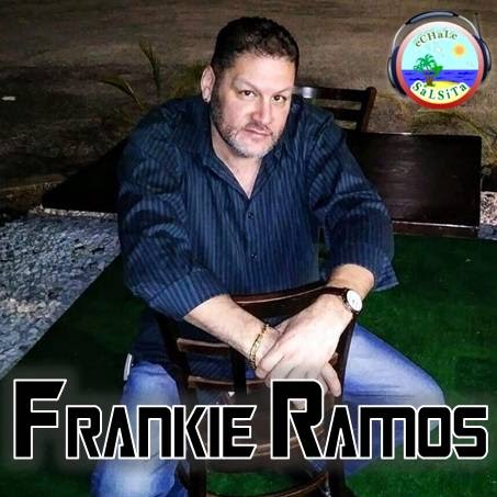 Radio Echale Salsita de Argentina: Frankie Ramos