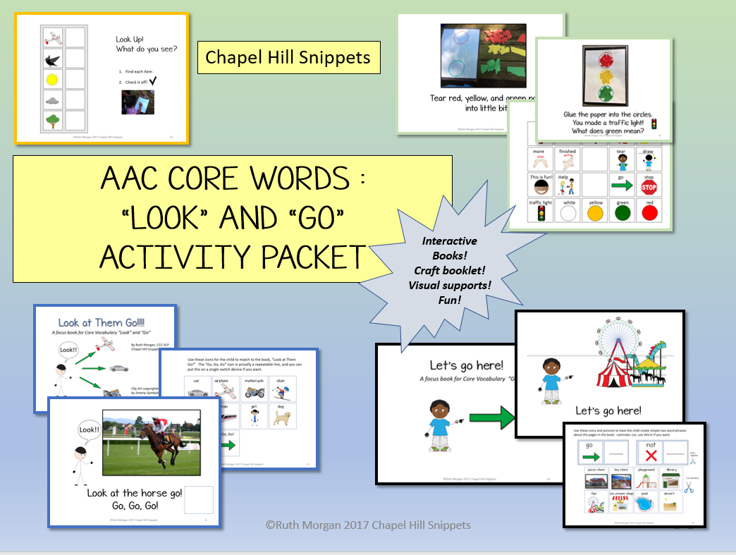 Chapel Hill Snippets: AAC Core Literacy Packet for "LOOK" and "GO"