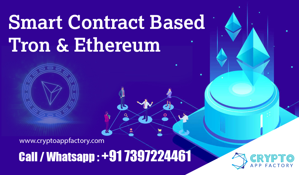 Smart Contract Based TRON Ethereum-Crypto App Factory
