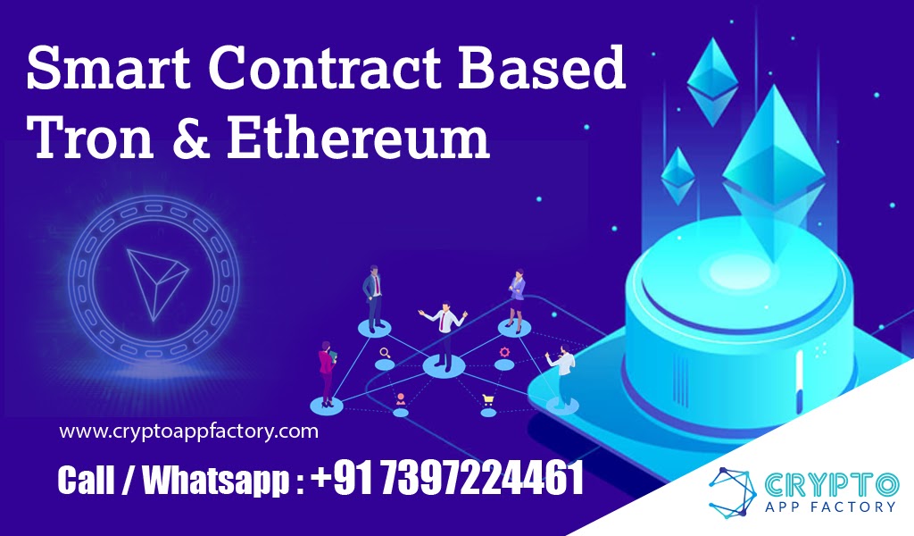 Smart Contract Based TRON Ethereum-Crypto App Factory