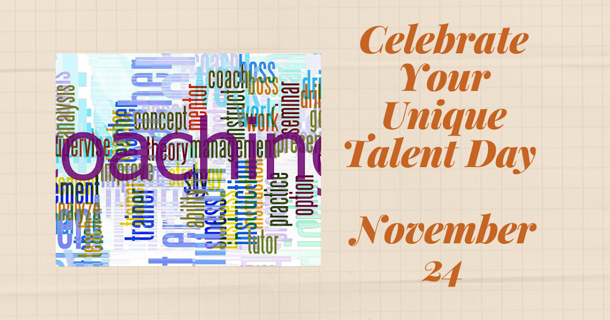 Celebrate Your Unique Talent Day – Holiday Review