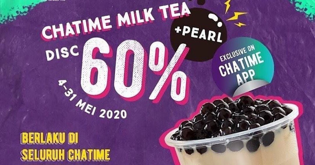 √ Promo Chatime Milk Tea + Pearl Diskon 60% Berlaku 4 - 31 Mei 2020