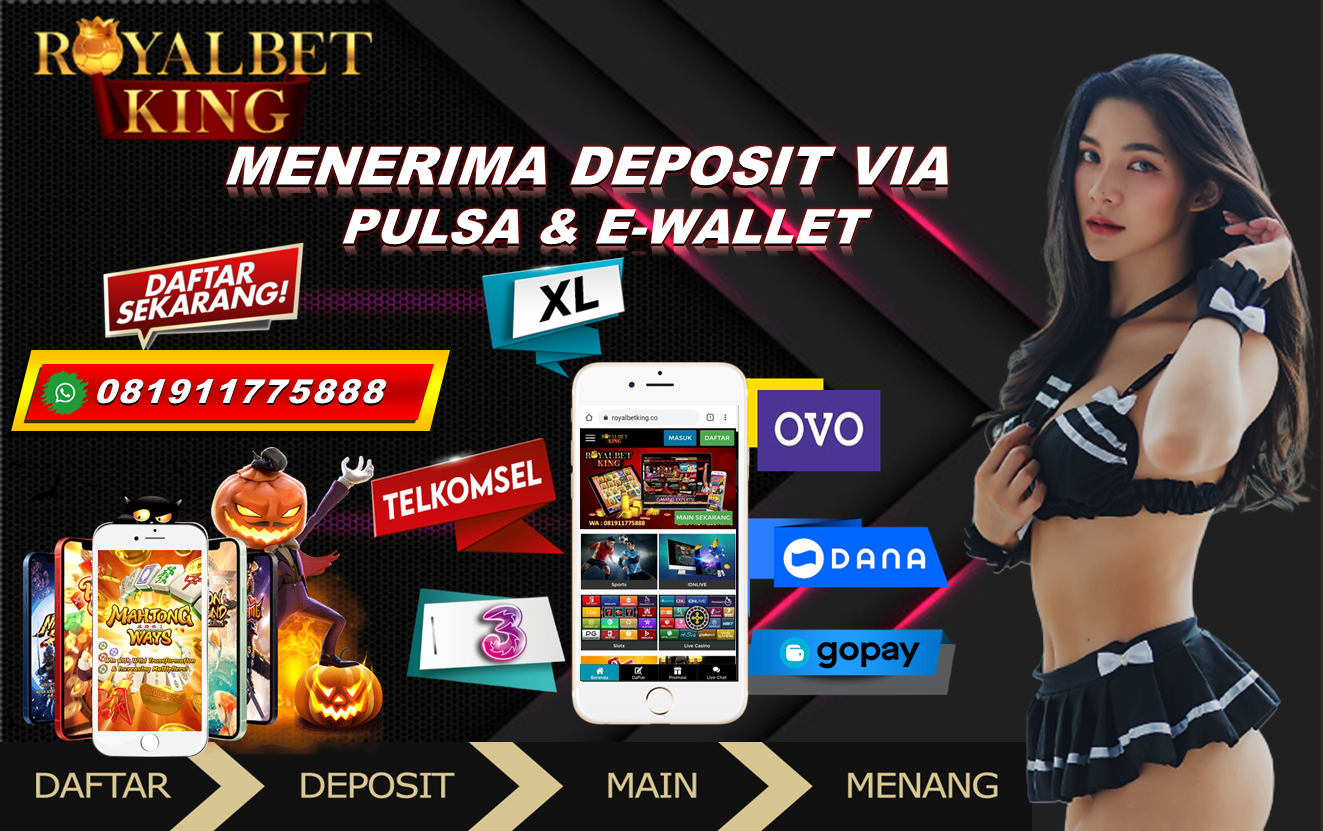 MENERIMA DEPOSIT VIA PULSA & E-WALLET
