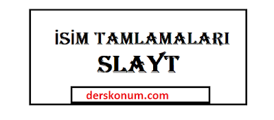 İSİM TAMLAMALARI SLAYT, SUNUM PPT İNDİR, PDF