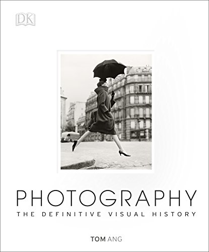 sdzz: Photography The Definitive Visual History by Tom Ang