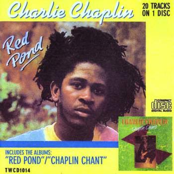 Compartilhando Reggae: Charlie Chaplin - Red Pond Chaplin Chant