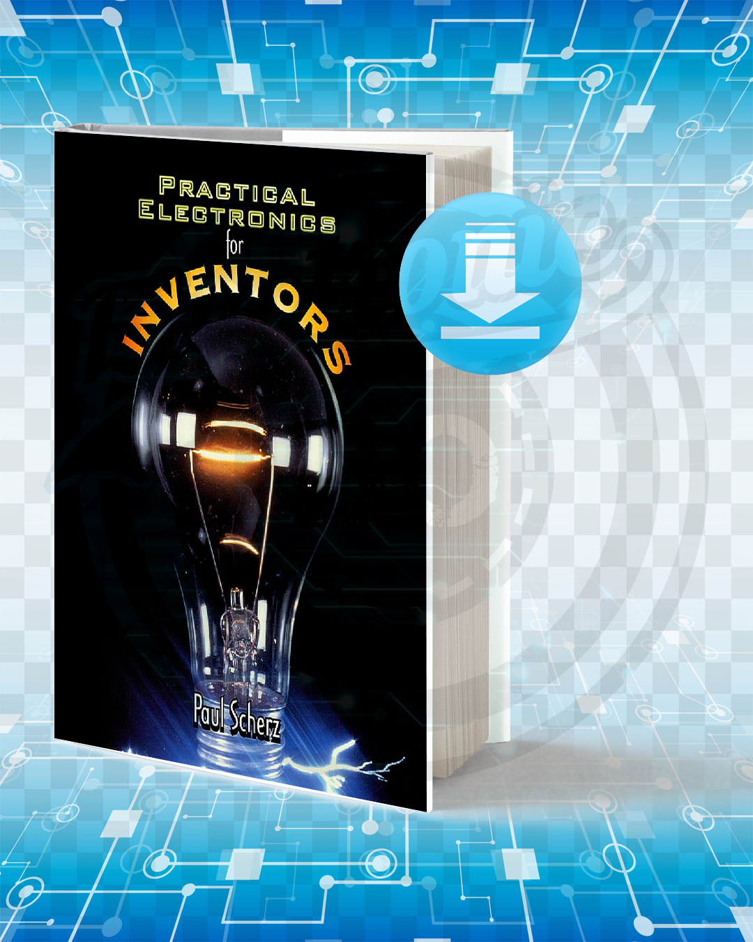 Download Practical Electronics for Inventors pdf.
