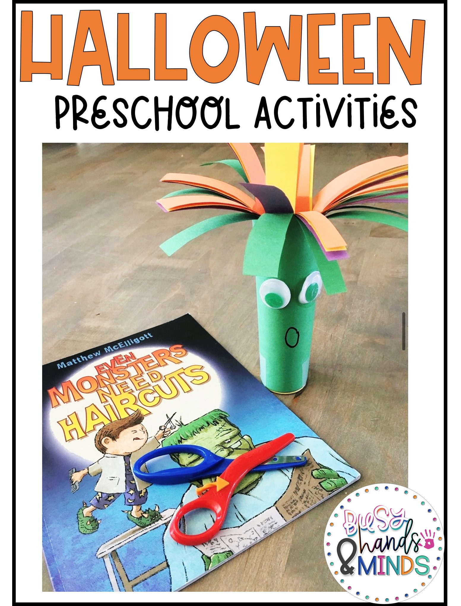Even Monsters Need - Preschool Halloween Activities | Busy Hands and Minds