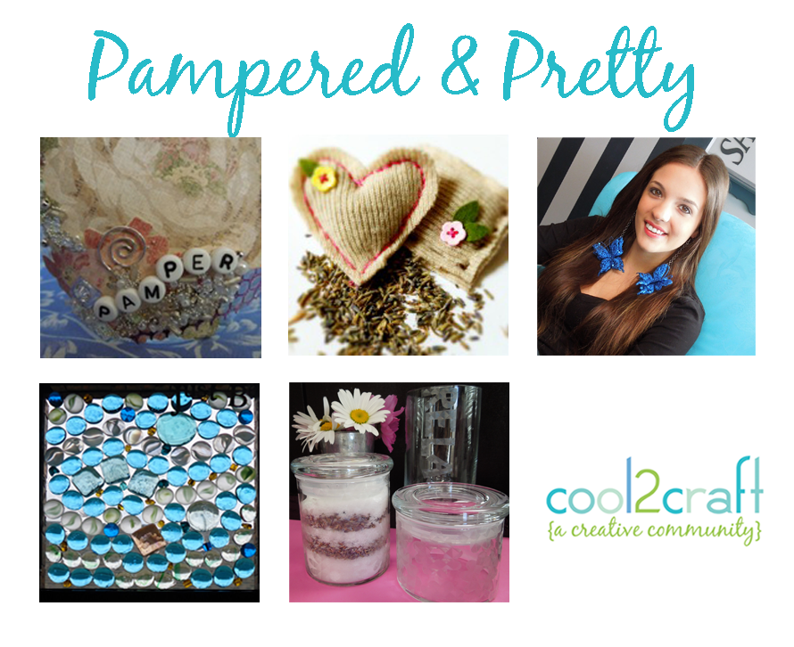 iLoveToCreate Blog: Cool2Craft: Pampered & Pretty