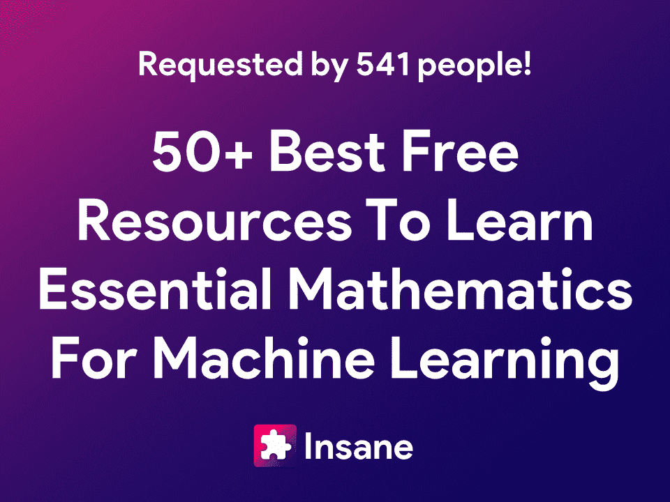 50 Best Free Resources To Learn Mathematics For Machine Learning 50-best-free-resources-to-learn-mathematics-for-machine-learning