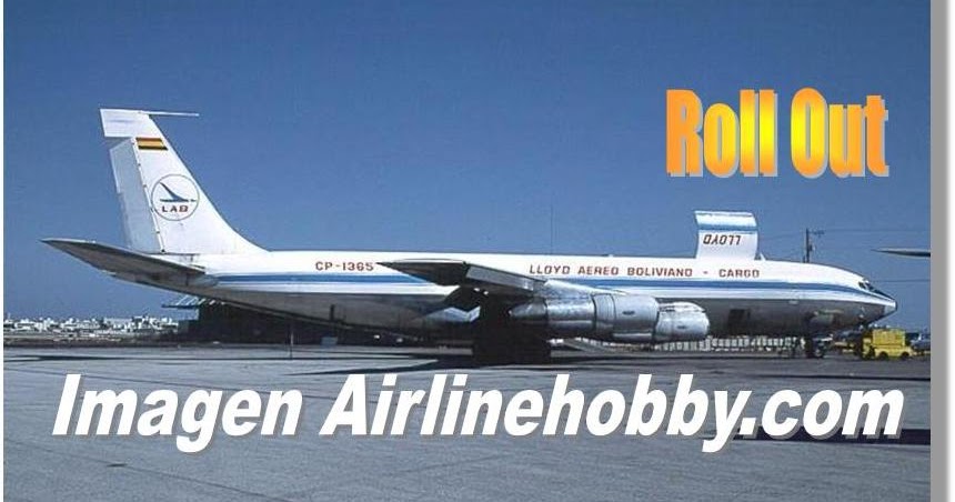 Roll Out: Boeing 707 en las alturas del LAB