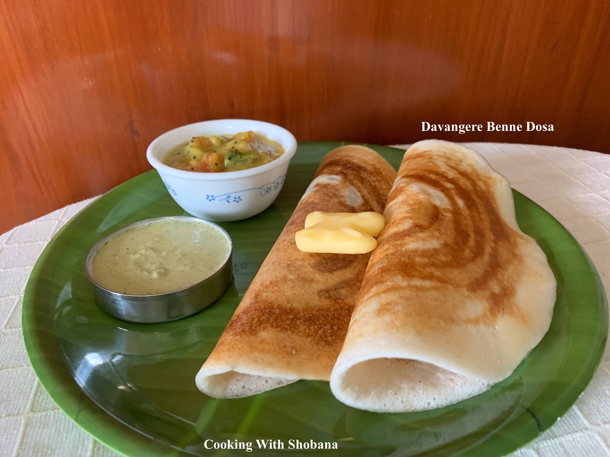 Cooking With Shobana : DAVANGERE BENNE DOSA