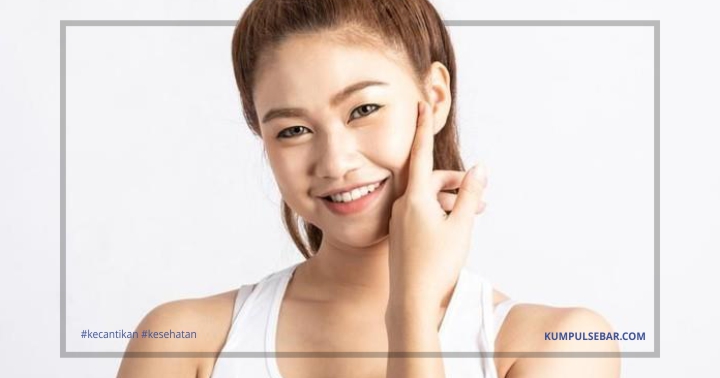Cara Agar Menjadi Cantik dan Putih Secara Alami - Kumpulsebar