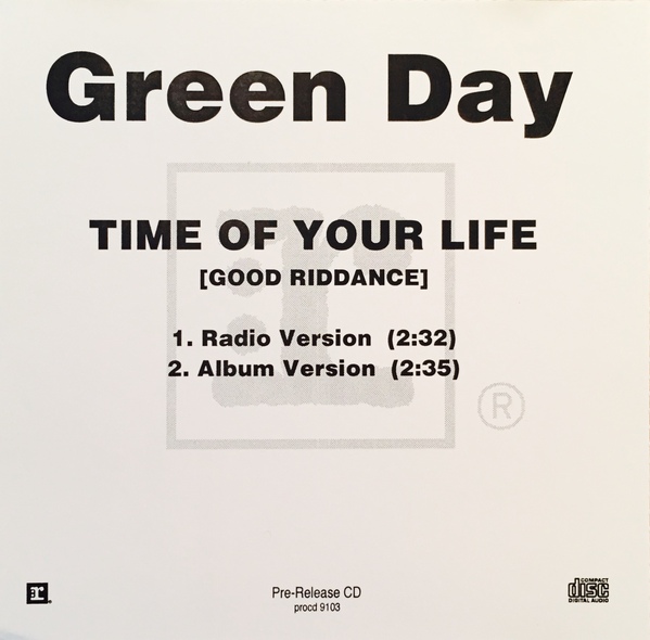 Green Day Discografías: Time of Your Life (Good Riddance)