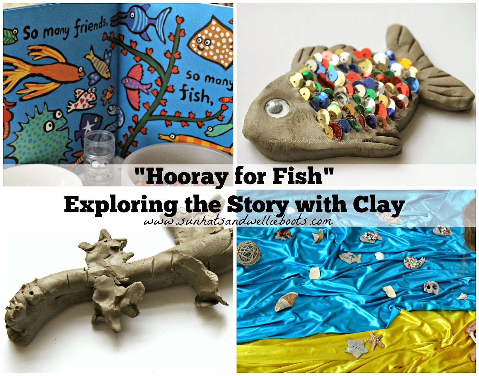 Sun Hats & Wellie Boots: "Hooray for Fish!" - Exploring the Story with Clay